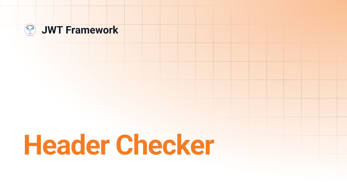 Header Checker | JWT Framework