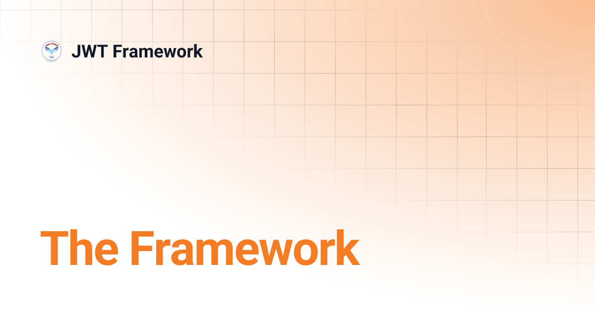 The Framework | JWT Framework